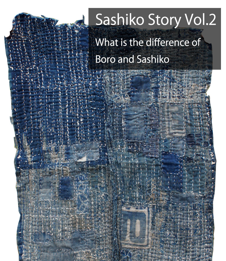 Difference Sashiko and Boro | Sashiko Story Vol 2